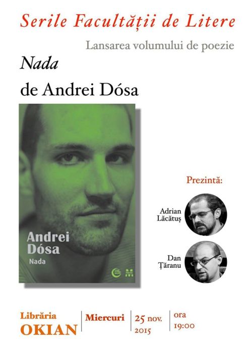 Serile Facultății de Litere - Lansare Nada, Andrei Dósa Asociația Visum ...
